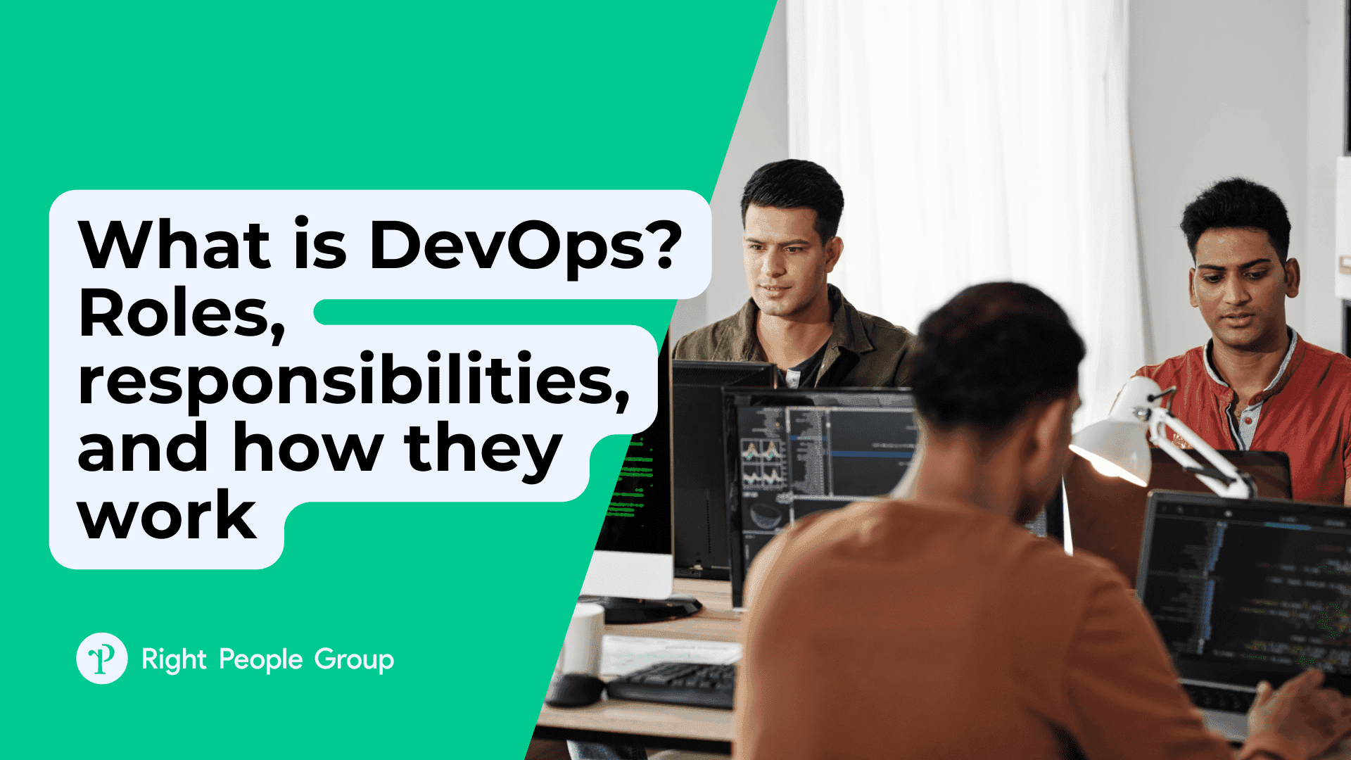 ¿Qué es DevOps? Funciones, responsabilidades y funcionamiento de los equipos DevOps. | Right ...