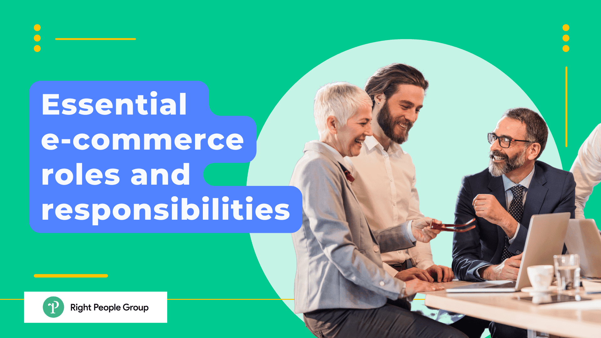 Essential e-commerce roles and responsibilities for a profitable ...